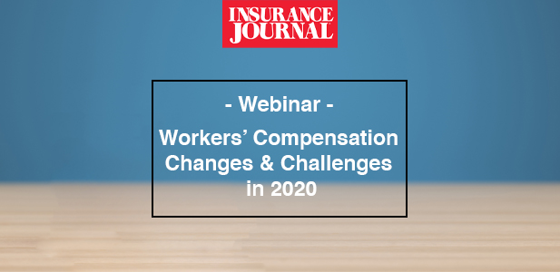 Workers' Compensation Changes & Challenges in 2020 - Insurance Journal ...